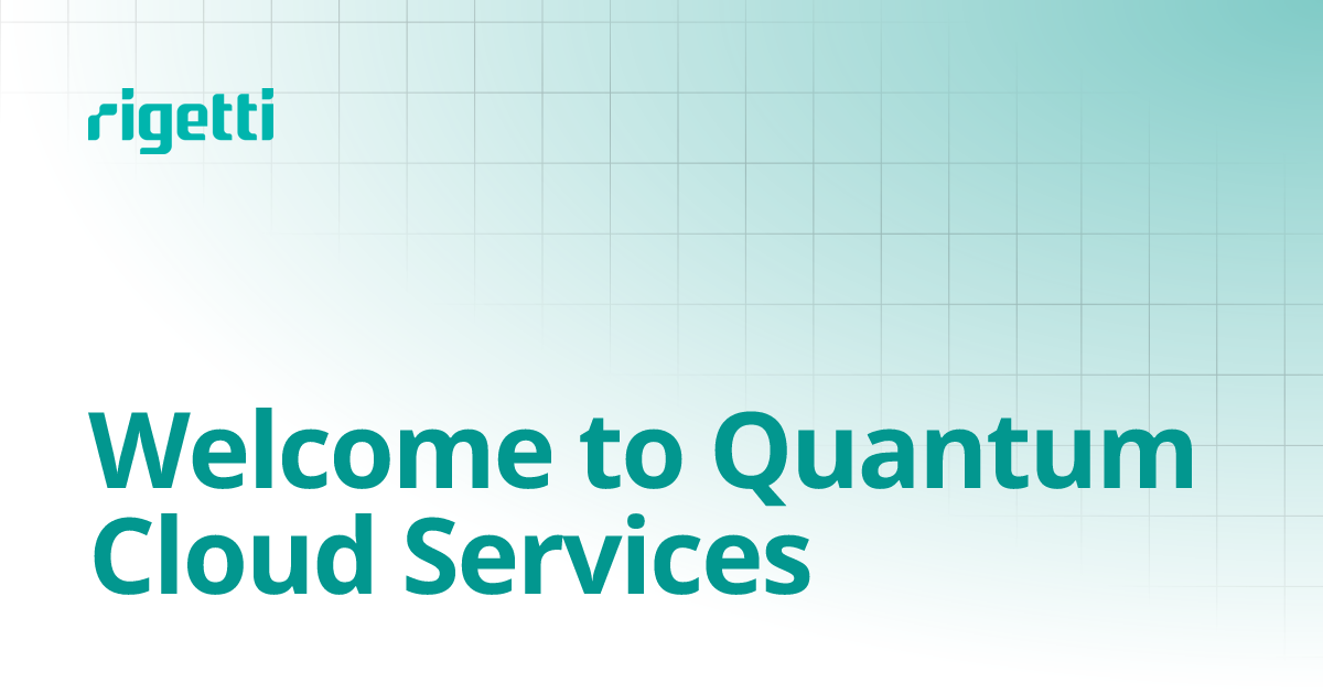 Welcome to Quantum Cloud Services | QCS Documentation